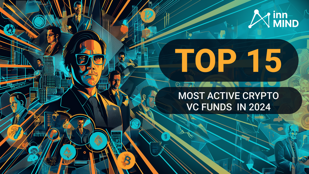 Crypto Investments in 2024: 15 Active Crypto VC Funds